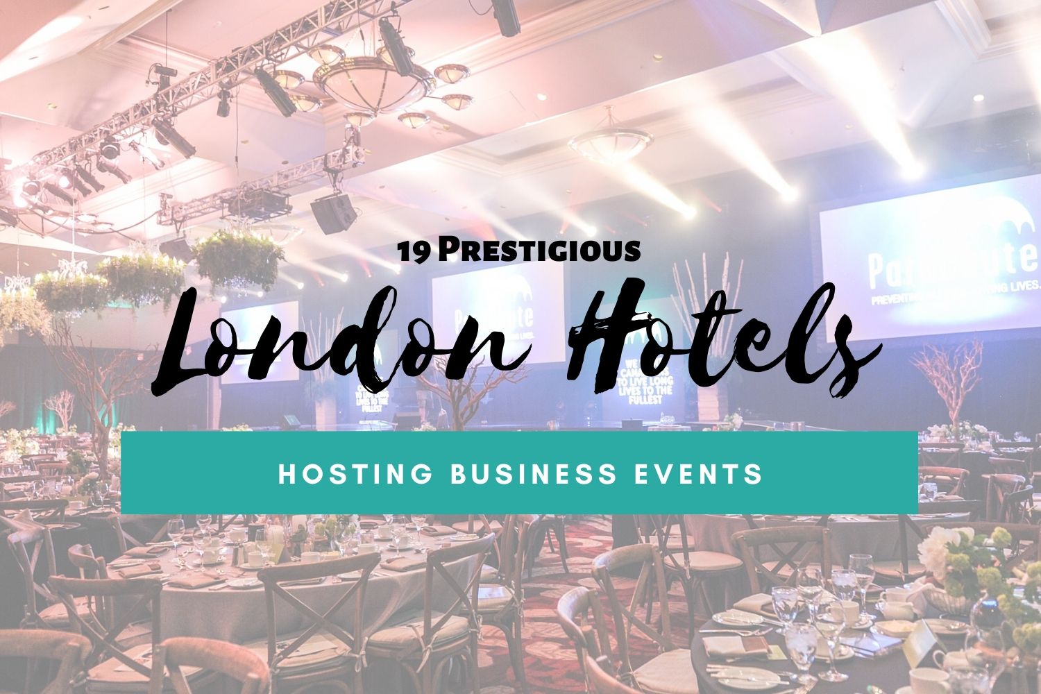 London Hotels Hosting Business Events | London Business News