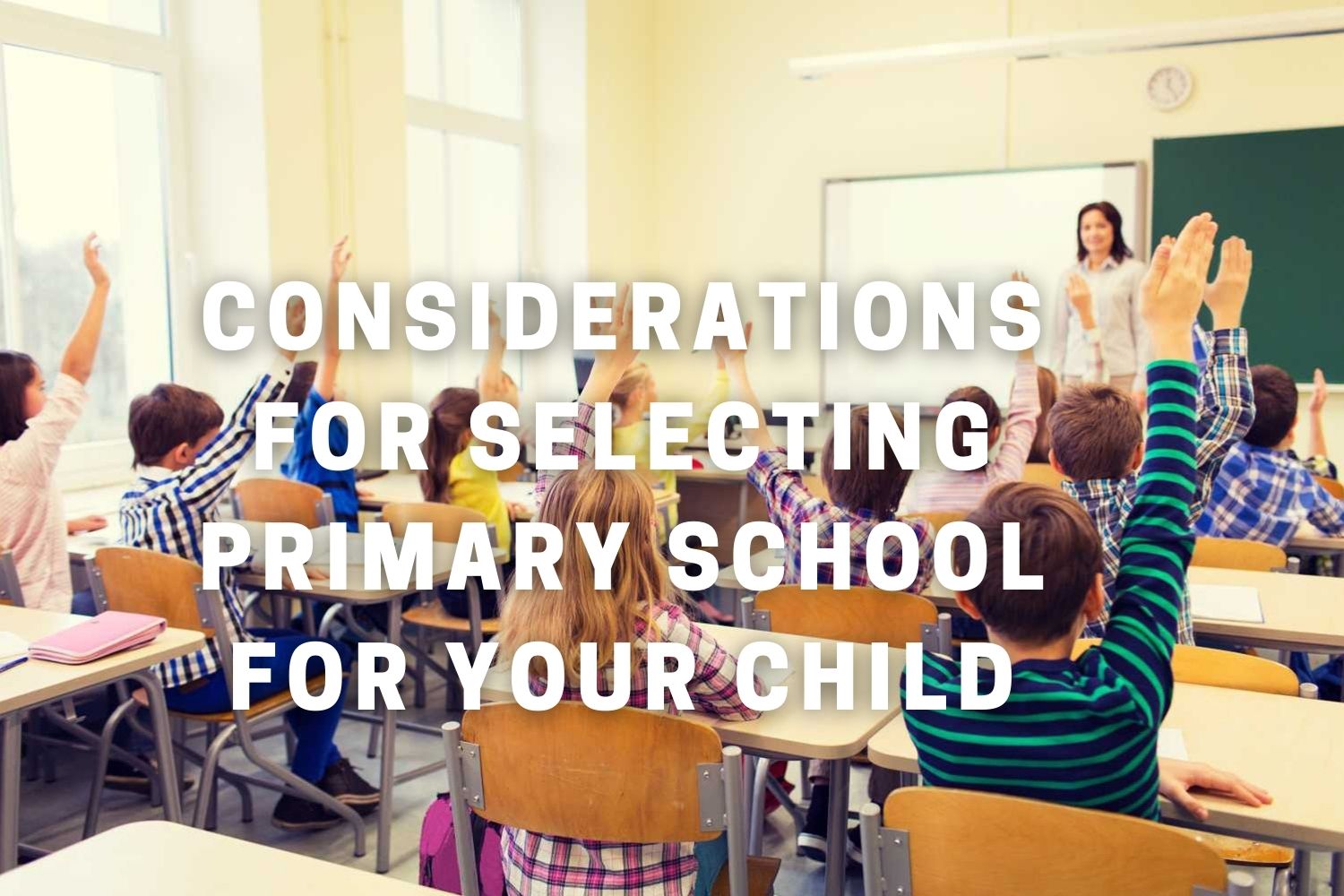 Select Primary School for Your Child | London Business News