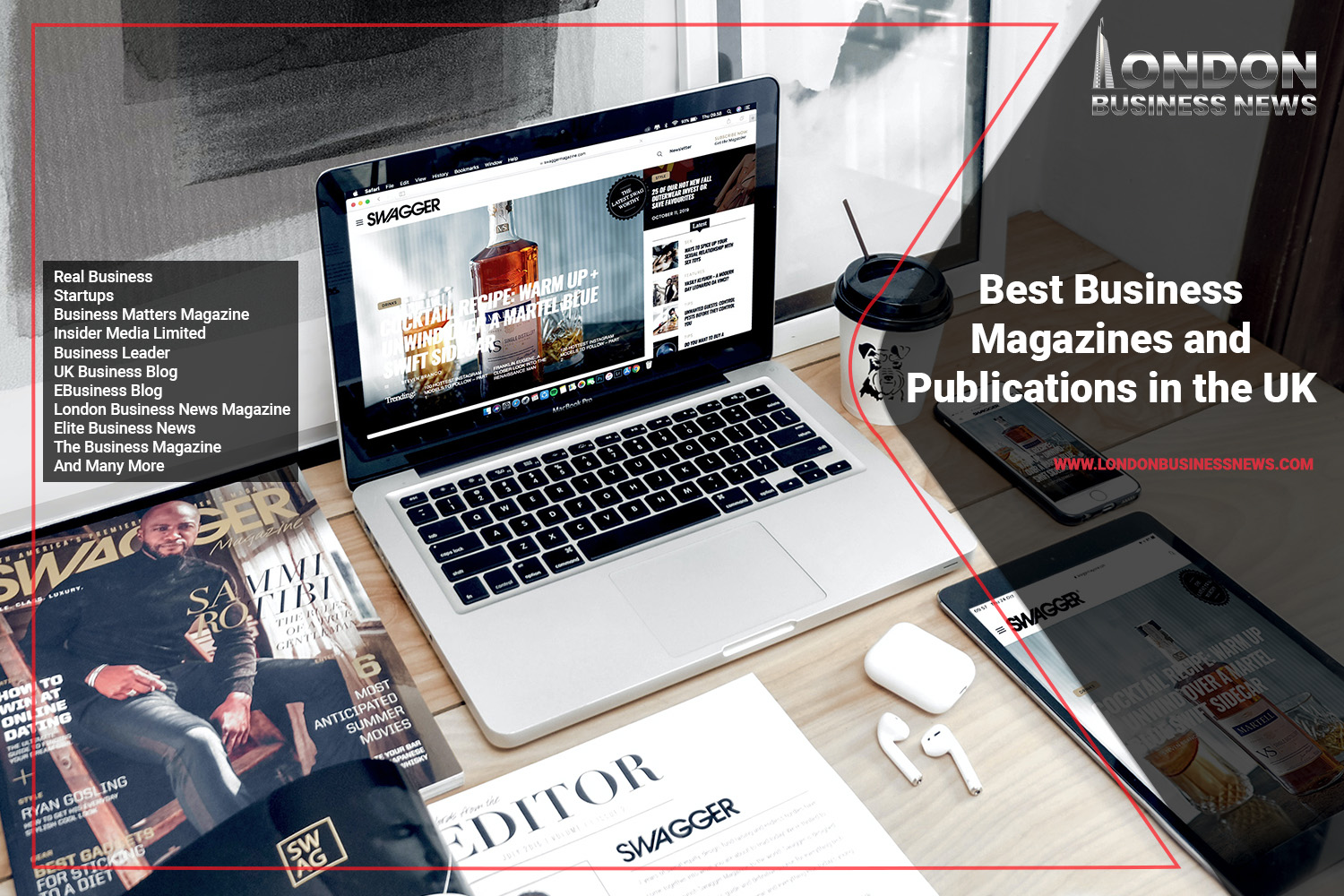 23 Best Business Magazines in the UK to get Featured