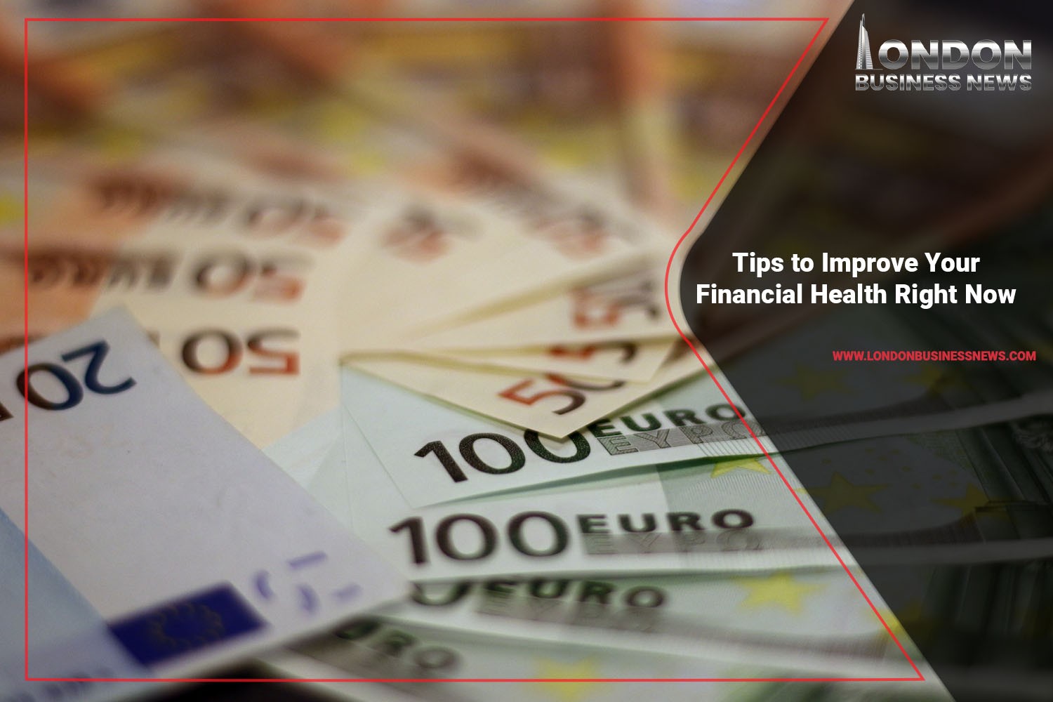 Top 10 Tips to Improve Your Financial Health Right Now