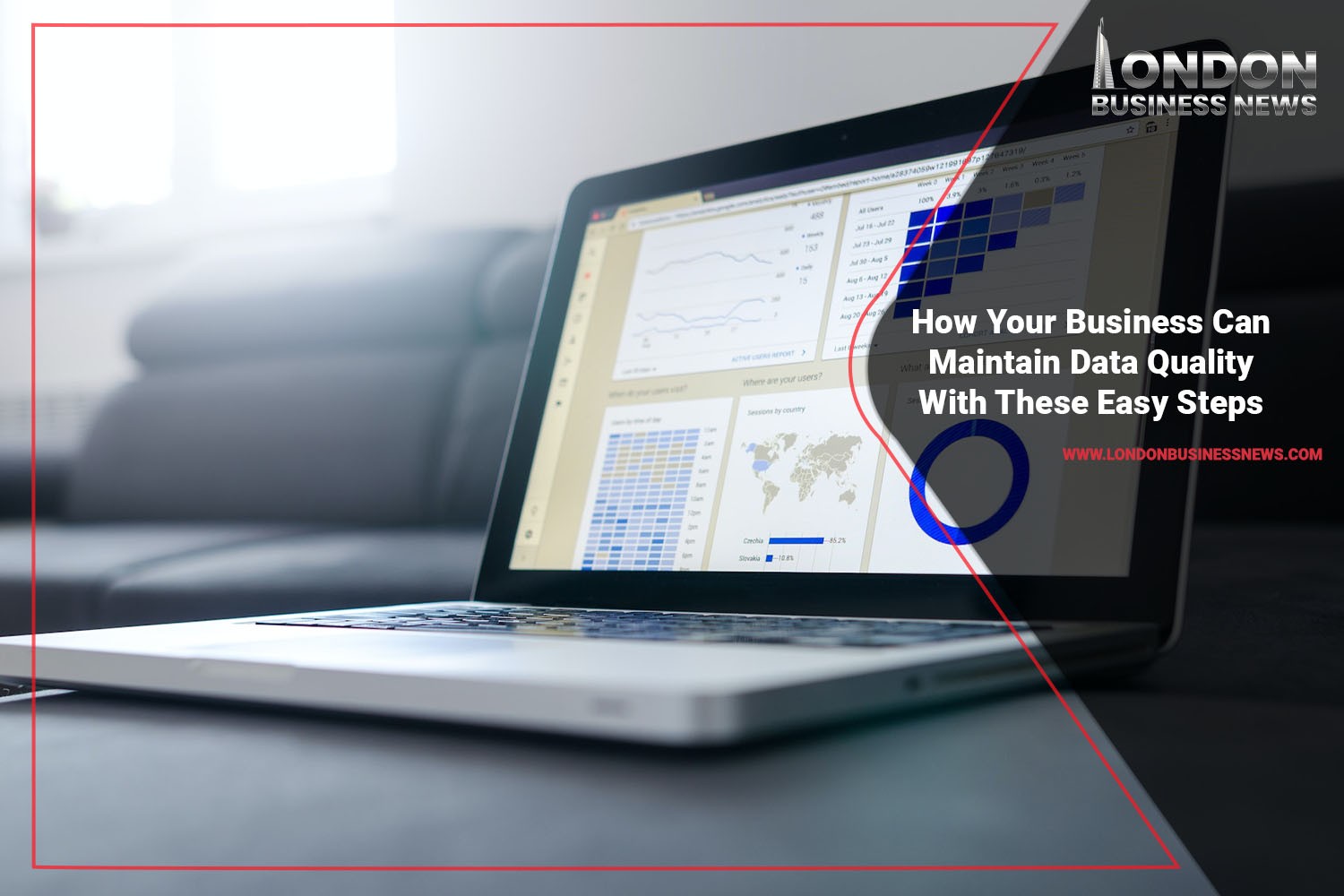 How Your Business Can Maintain Data Quality With 5 Steps