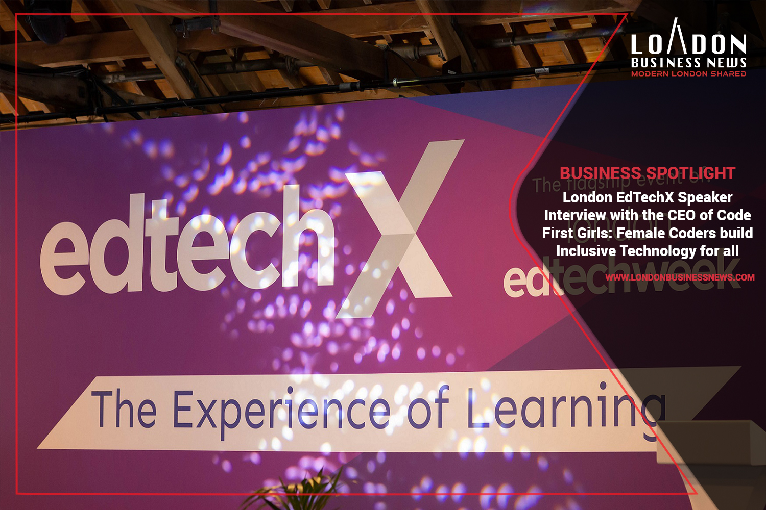 EdTechX Speaker Interview with the CEO of Code First Girls