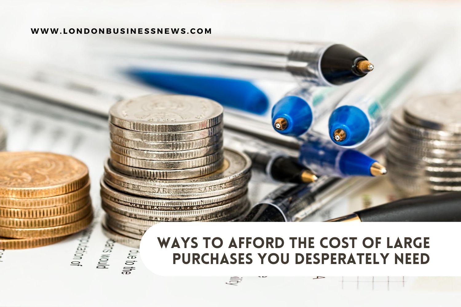 4 Ways To Afford Cost Of Large Purchase You Desperately Need