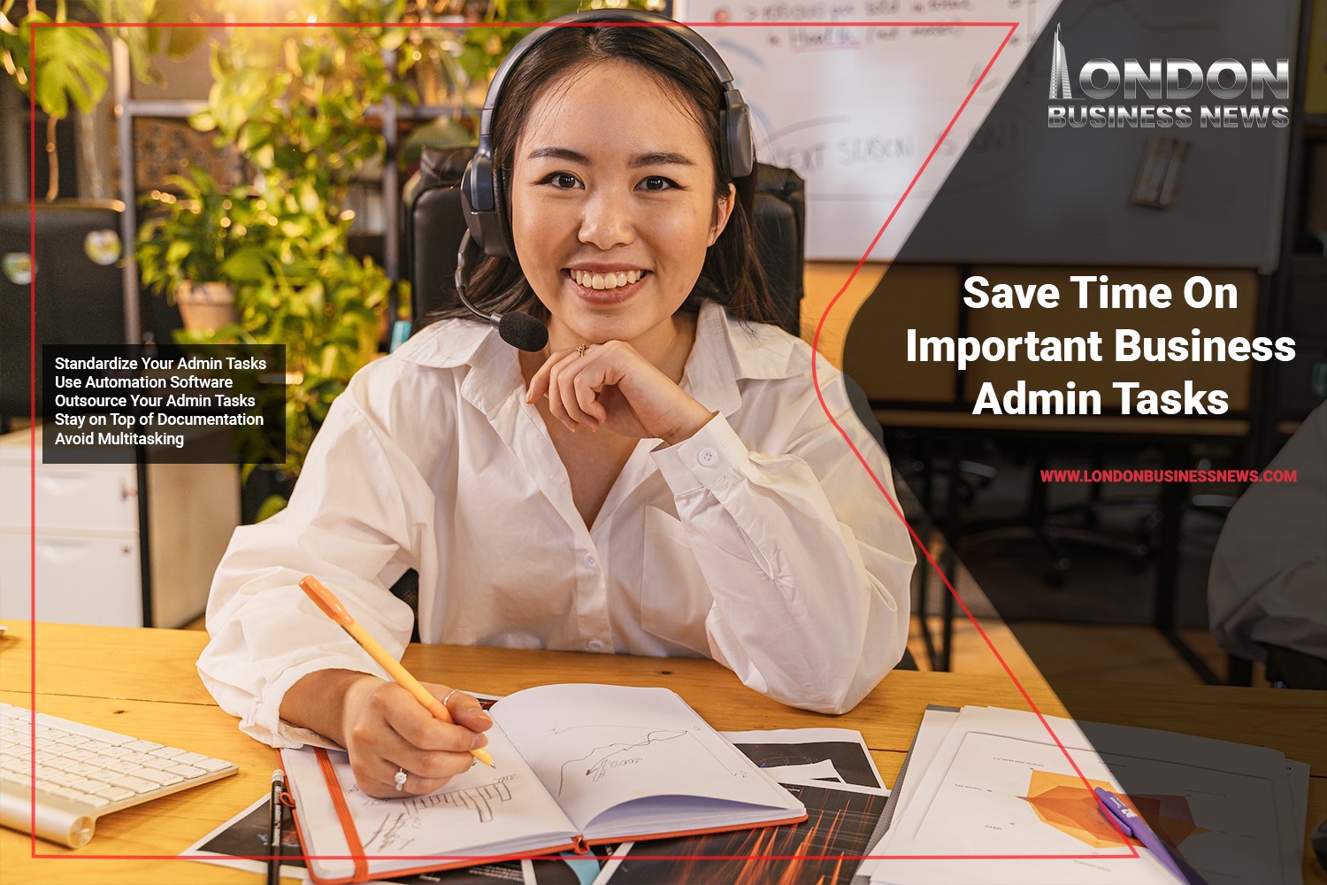 5 Ways To Save Time On Important Business Admin Tasks