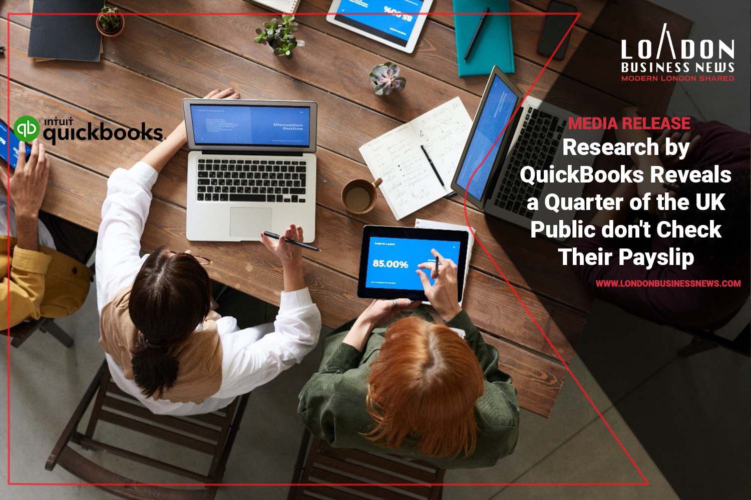 QuickBooks Reveals Quarter of UK Public Don't Check Payslip