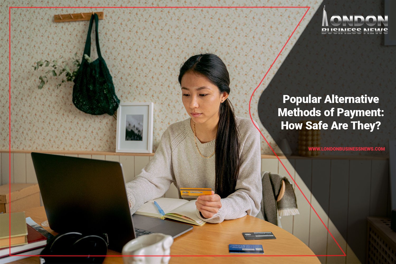 Popular Alternative Methods of Payment: How Safe Are They?